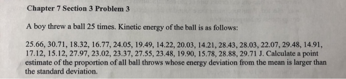 Solved Chapter 7 Section 3 Problem 3 A boy threw a ball 25 | Chegg.com