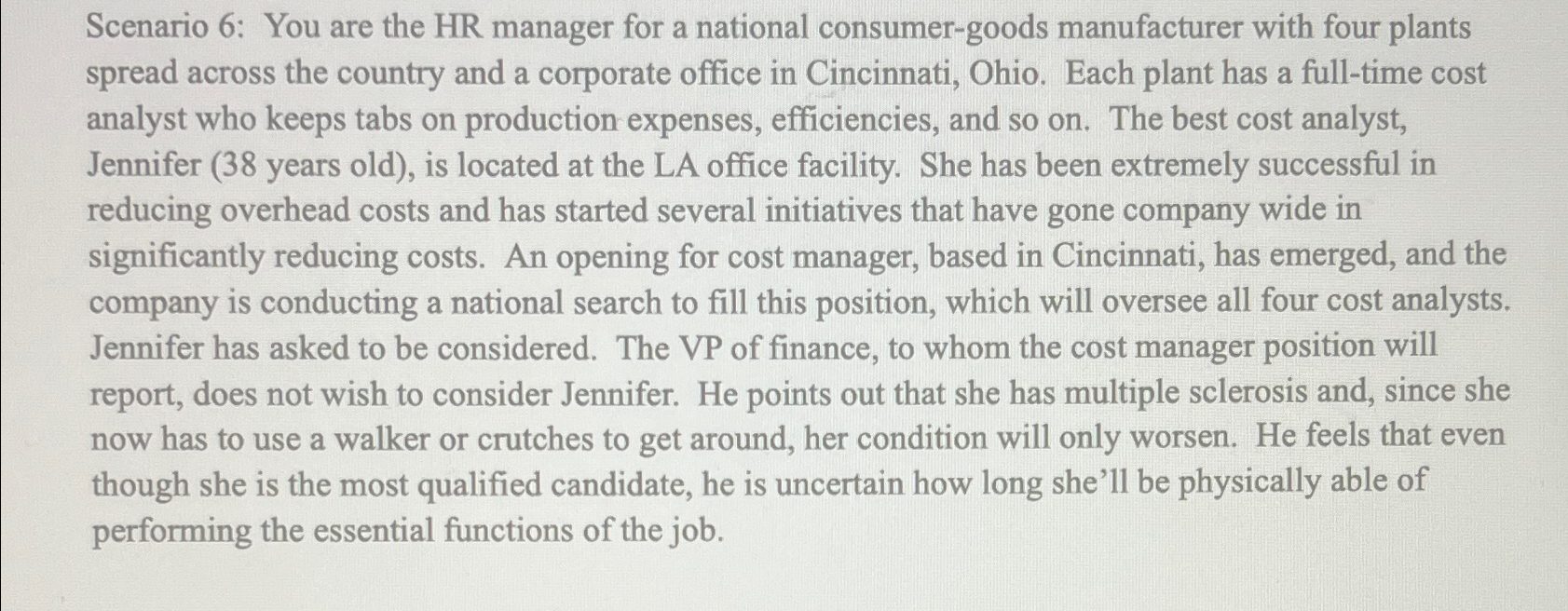 Solved Scenario 6: You are the HR manager for a national | Chegg.com