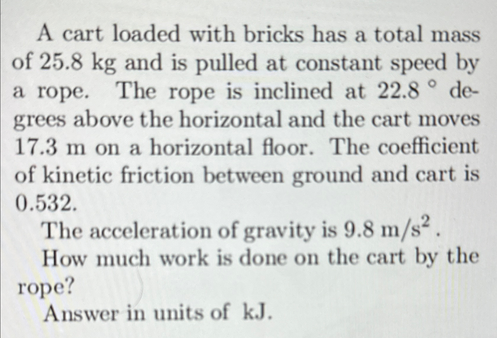 Solved A cart loaded with bricks has a total mass of 25.8kg | Chegg.com