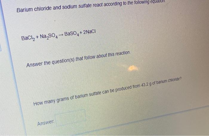 Solved Barium chloride and sodium sulfate react according to | Chegg.com