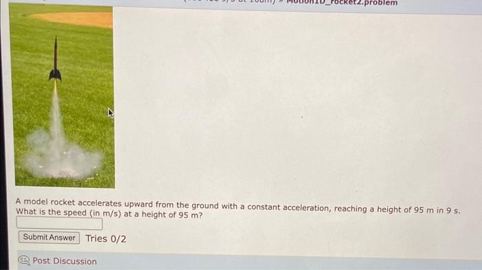 Solved A model rocket accelerates upward from the ground | Chegg.com