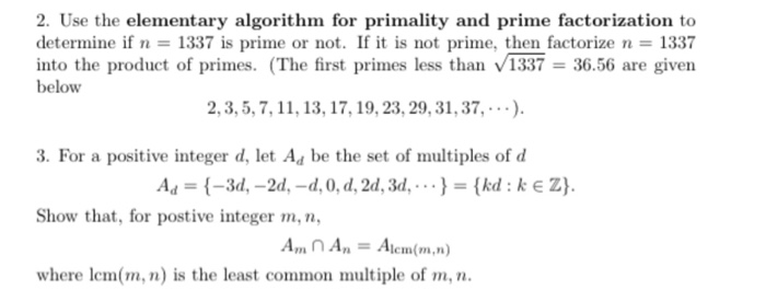 Solved 2. Use the elementary algorithm for primality and | Chegg.com
