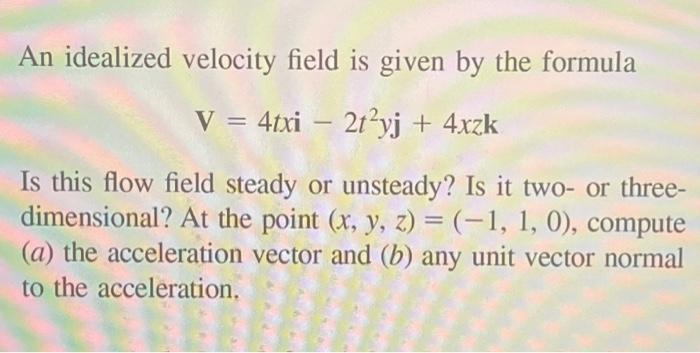 Solved An idealized velocity field is given by the formula V | Chegg.com