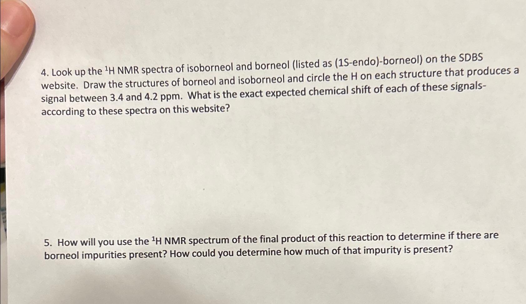 Solved Look up the ?1H ﻿NMR spectra of isoborneol and | Chegg.com
