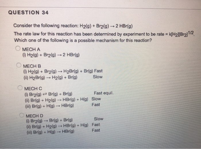Solved QUESTION 34 Consider the following reaction: H2(g) + | Chegg.com