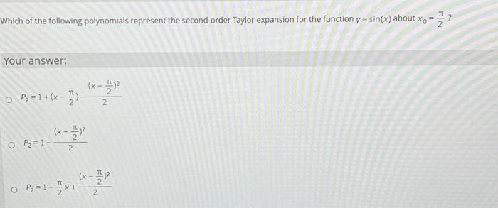 Solved Which of the following polynomials represent the | Chegg.com