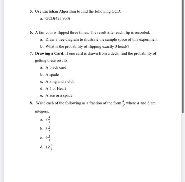 Solved 5 Use Euclidian Algorithm To Find The Following Gcd