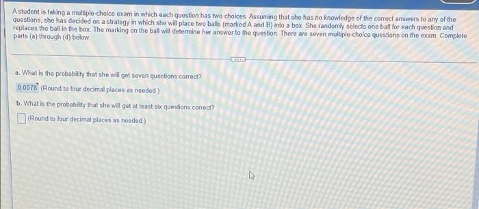 Solved A student is taking a multiple-choice exam in which | Chegg.com