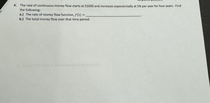 Solved The rate of continous money flow starts at $1000 and | Chegg.com