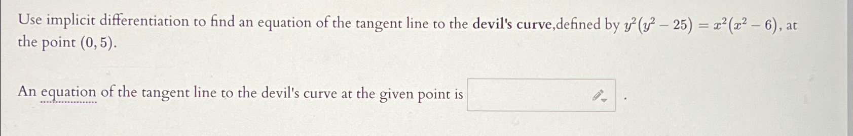Solved Use implicit differentiation to find an equation of | Chegg.com