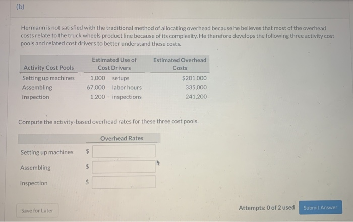 Solved (b) Hermann is not satisfied with the traditional | Chegg.com