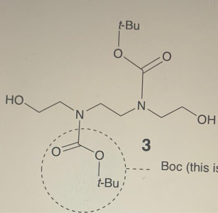 Solved t-Bu O НО. N. N OH 3 Boc (this is 1 t-Bu, | Chegg.com