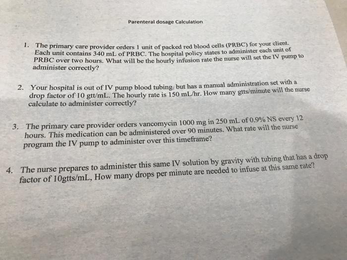 Solved Parenteral dosage Calculation 1. The primary care | Chegg.com