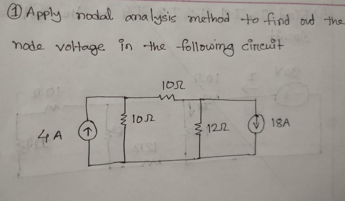 Solved (1) Apply nodal analysis method to find out the node | Chegg.com