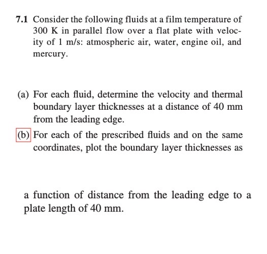 Solved 7.1 ﻿Consider the following fluids at a film | Chegg.com