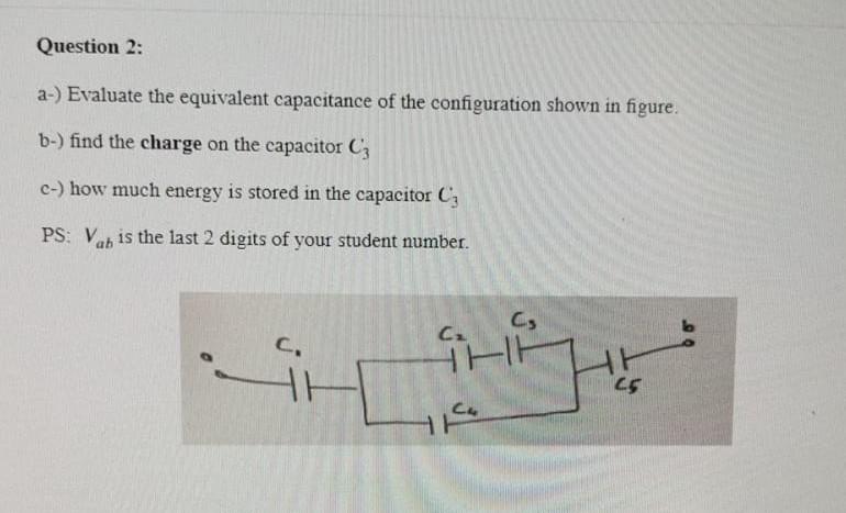 Solved a-) Evaluate the equivalent capacitance of the | Chegg.com