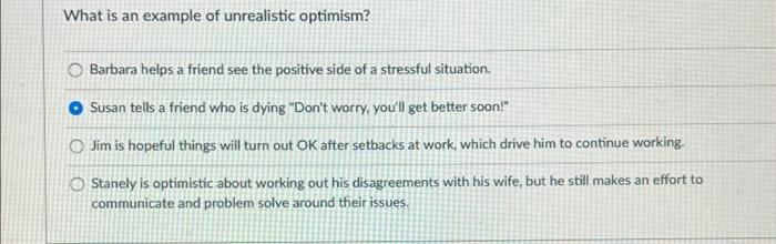 Solved What is an example of unrealistic optimism? Barbara | Chegg.com