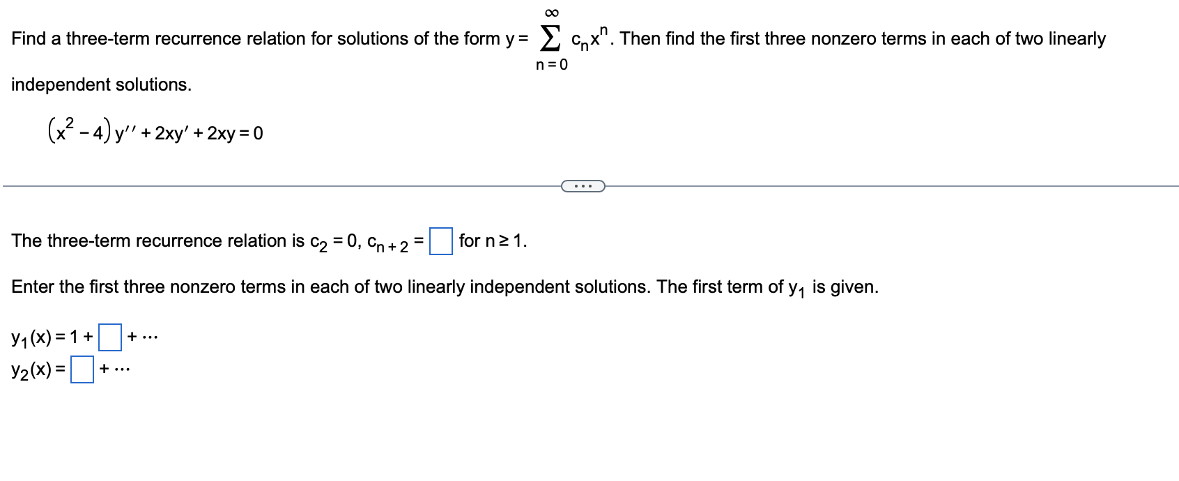 Solved Find a three-term recurrence relation for solutions | Chegg.com