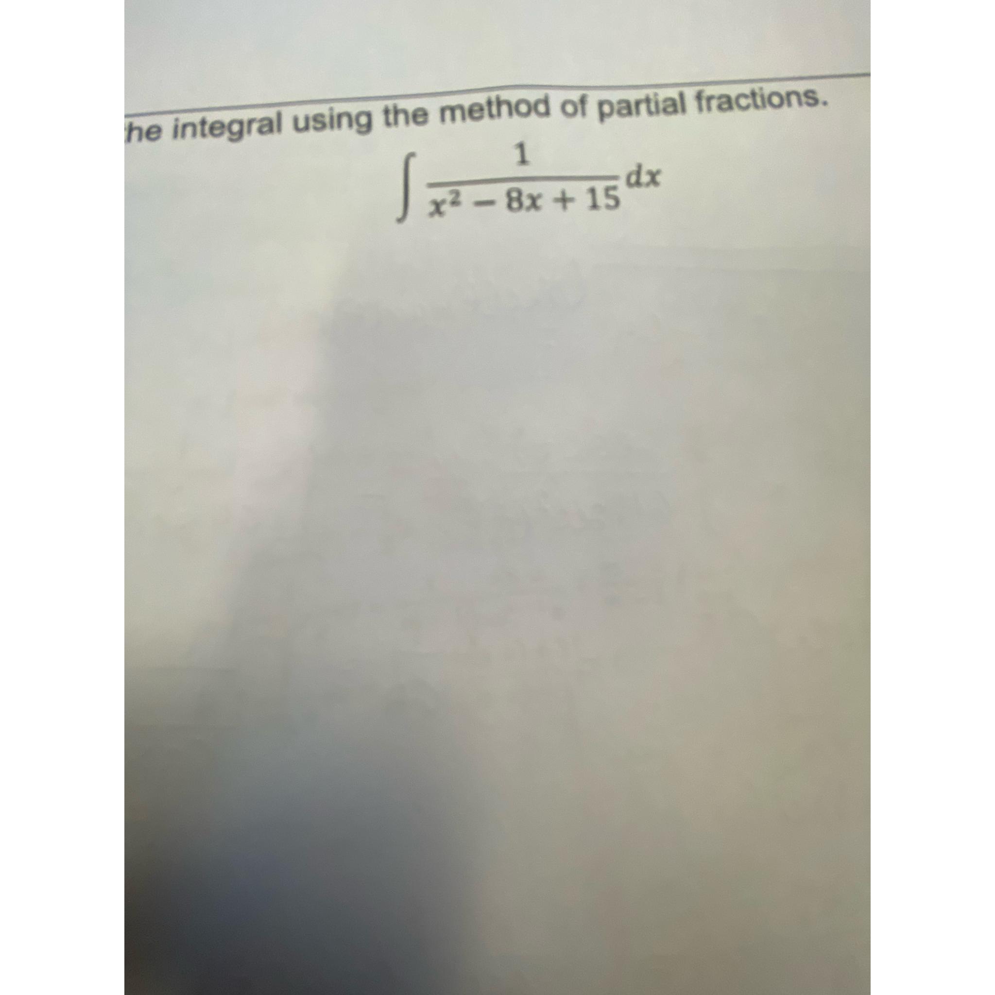 Solved integral using the method of partial | Chegg.com