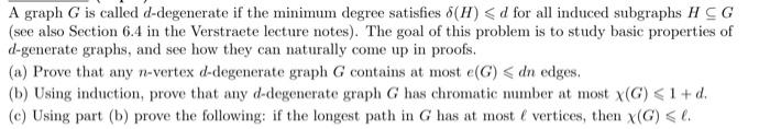 Solved A graph G is called d-degenerate if the minimum | Chegg.com