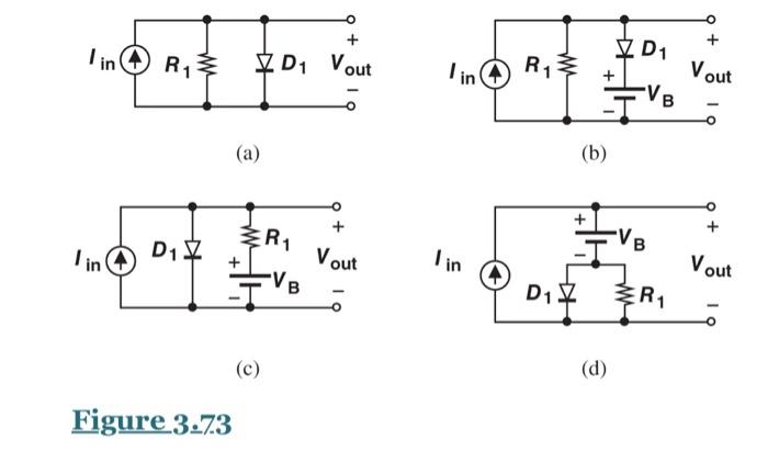 ** 3.17. For the circuits illustrated in Fig _3.73, | Chegg.com