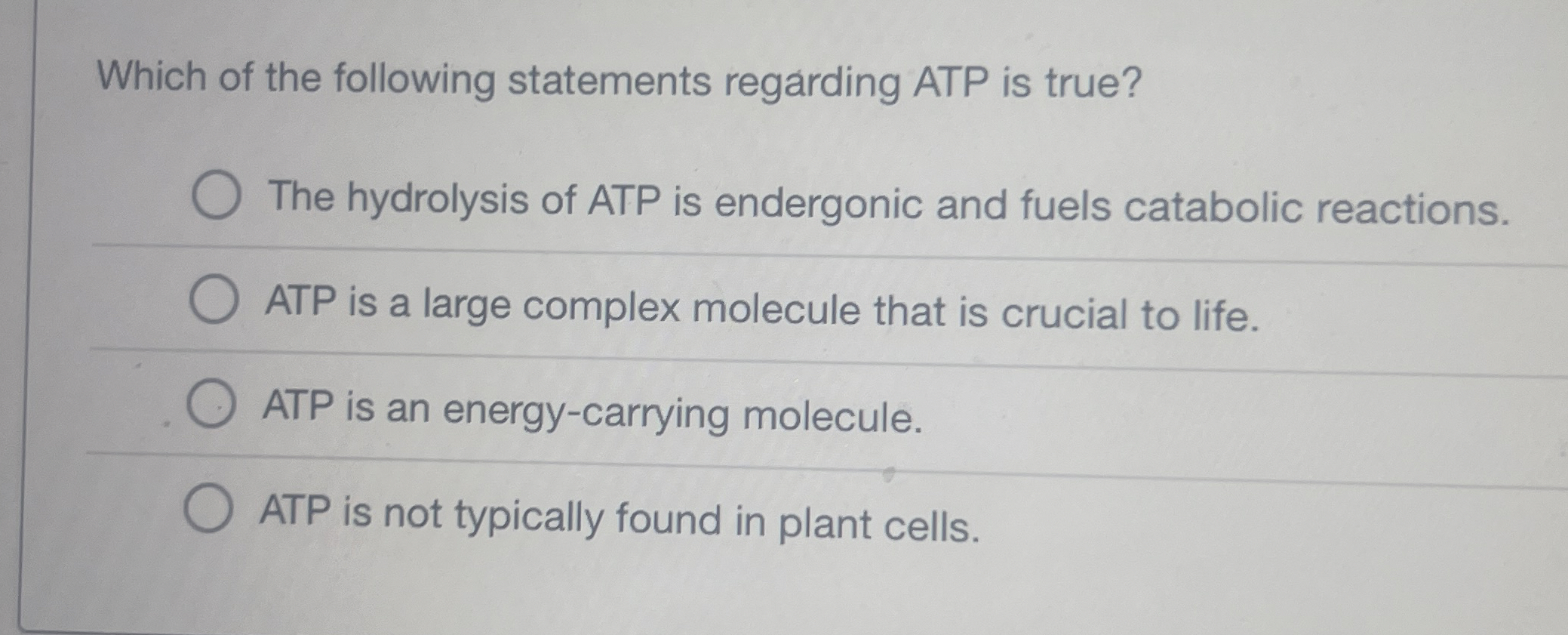 Solved Which of the following statements regarding ATP is | Chegg.com