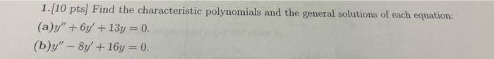 Solved 1. [10 pts] Find the characteristic polynomials and | Chegg.com