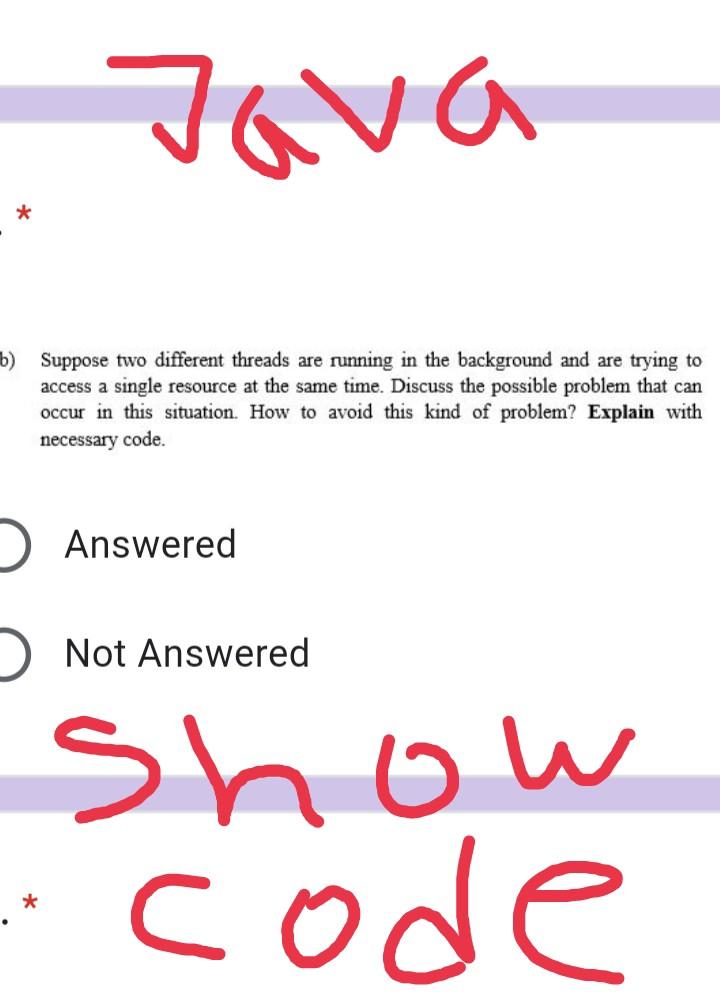 Solved Java * b) Suppose two different threads are running | Chegg.com