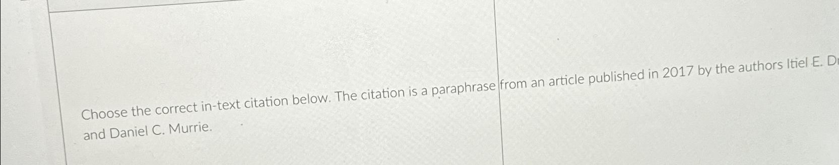 Solved Choose the correct in-text citation below. The | Chegg.com