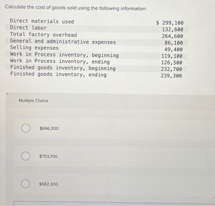 Solved Calculate the cost of goods sold using the following | Chegg.com