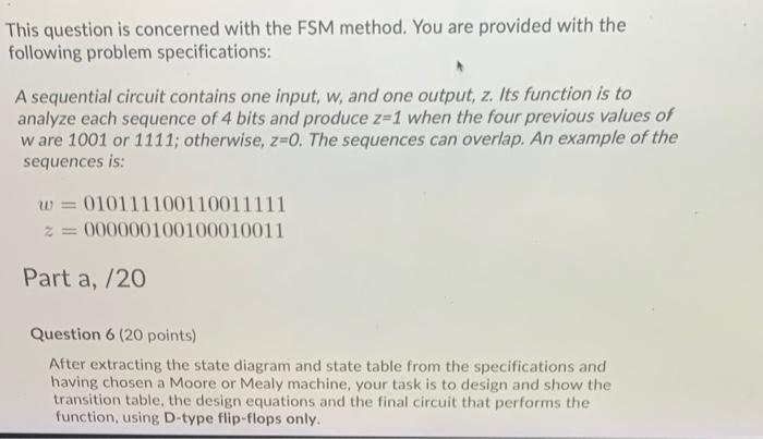 Solved This question is concerned with the FSM method. You | Chegg.com