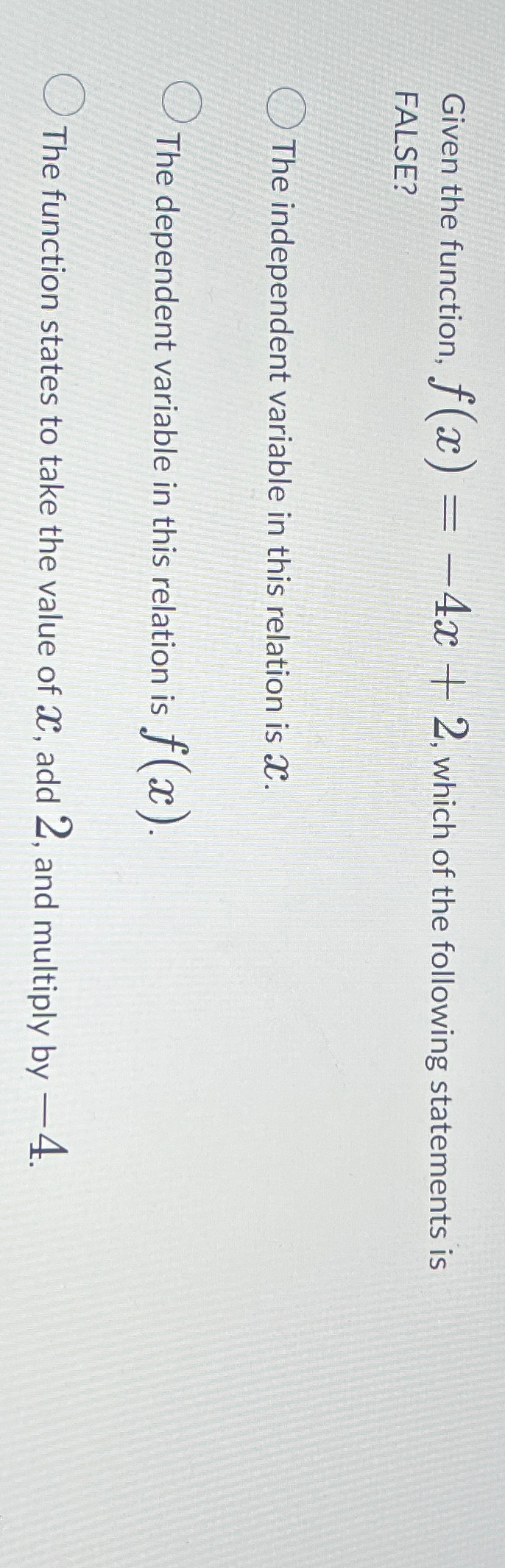 Given the function, f(x)=-4x+2, ﻿which of the | Chegg.com