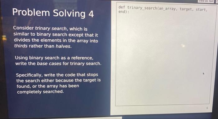 Solved View as Text Problem Solving 4 def trinary | Chegg.com
