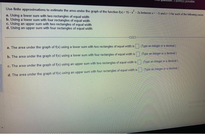 Solved Use finite approximations to estimate the area under | Chegg.com