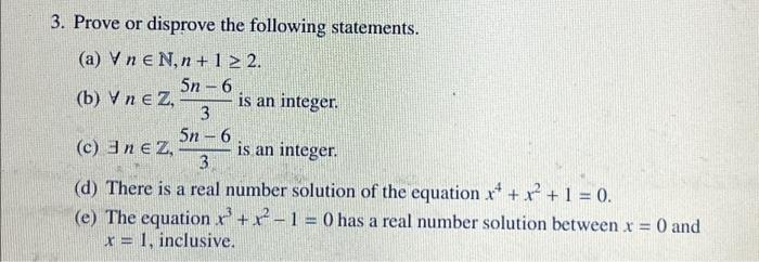 Solved 3. Prove or disprove the following statements. (a) Vn | Chegg.com