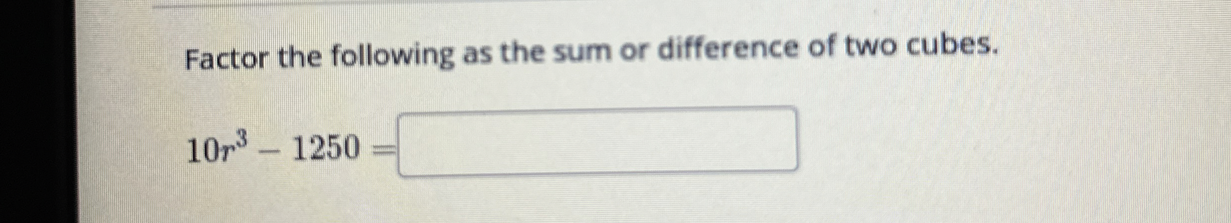 Solved Factor the following as the sum or difference of two | Chegg.com