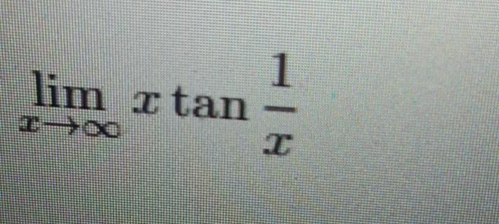 Solved 1 lim tan I-00 | Chegg.com
