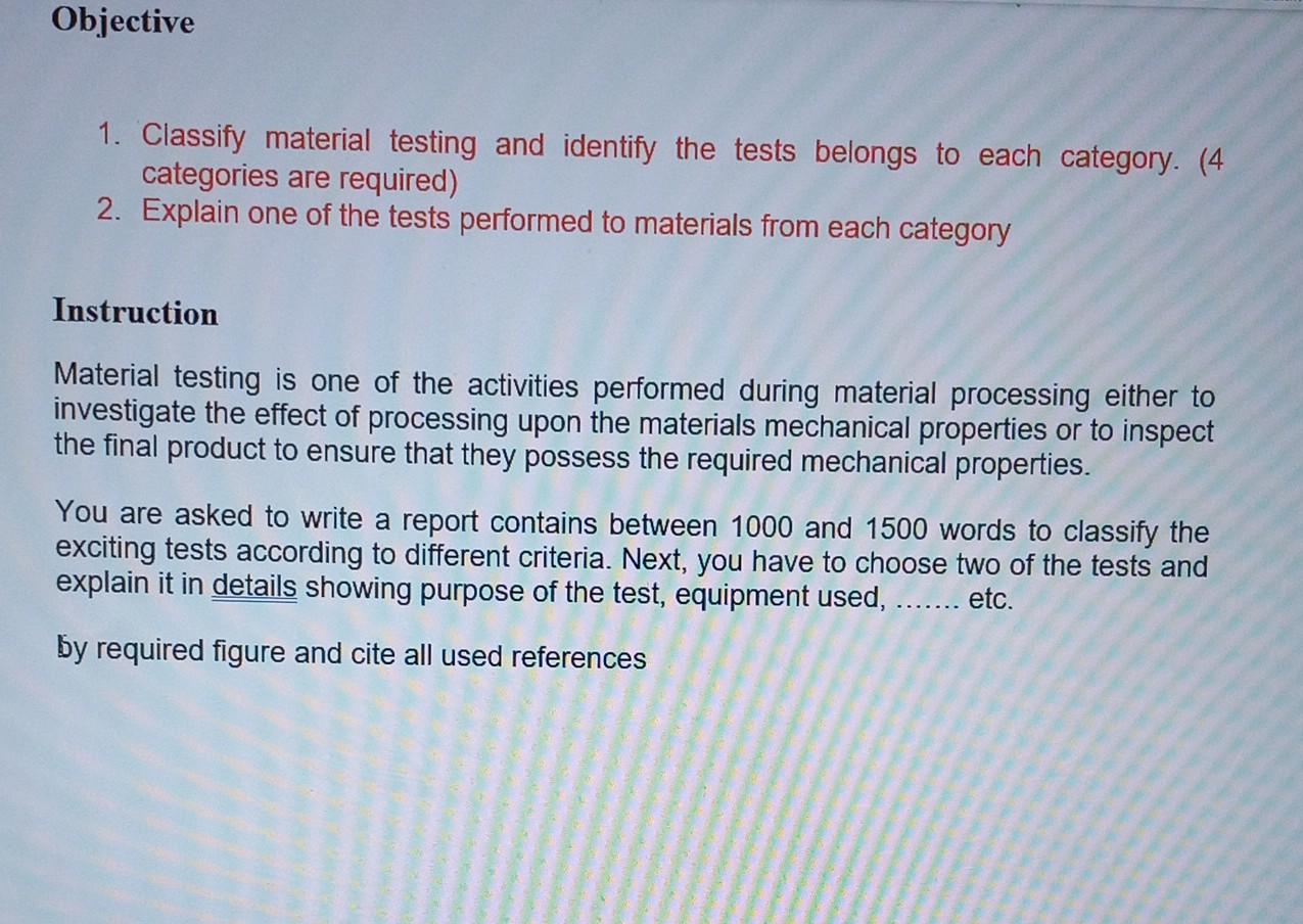 Solved 1. Classify material testing and identify the tests | Chegg.com