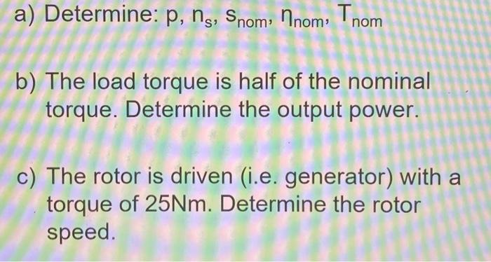 Solved Given: is the induction motor rating plate in picture | Chegg.com