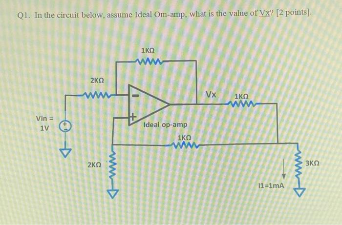 Solved Q1. In the circuit below, assume Ideal Om-amp, what | Chegg.com