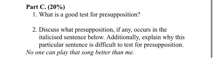 Solved Part C. (20%) 1. What is a good test for | Chegg.com