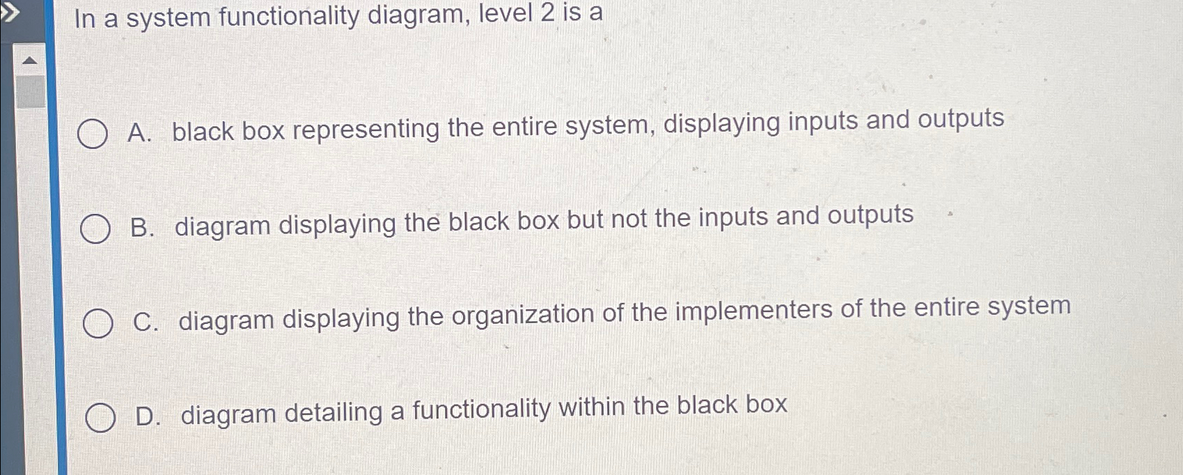 Solved In a system functionality diagram, level 2 ﻿is aA. | Chegg.com