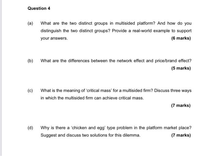 Solved Question 4 (a) What are the two distinct groups in | Chegg.com