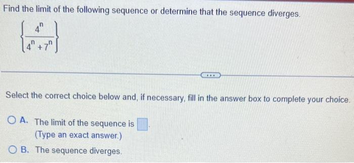 Solved Find the limit of the following sequence or determine | Chegg.com