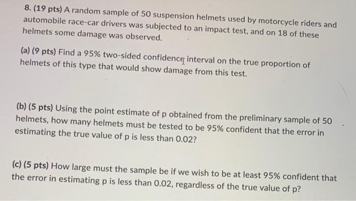Solved 8. (19 pts) A random sample of 50 suspension helmets | Chegg.com