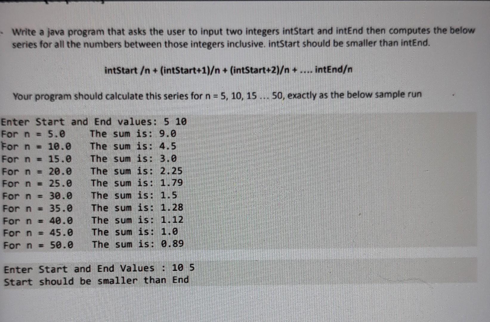 Solved - Write a java program that asks the user to input | Chegg.com
