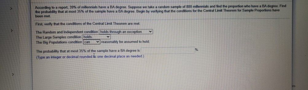 Solved According to a report, 39% of millennials have a BA | Chegg.com