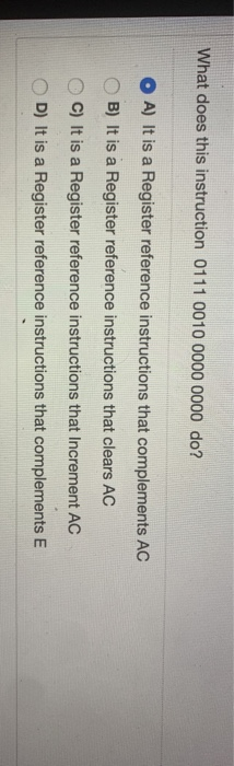 Solved What does this instruction 0111 0010 0000 0000 do? O | Chegg.com