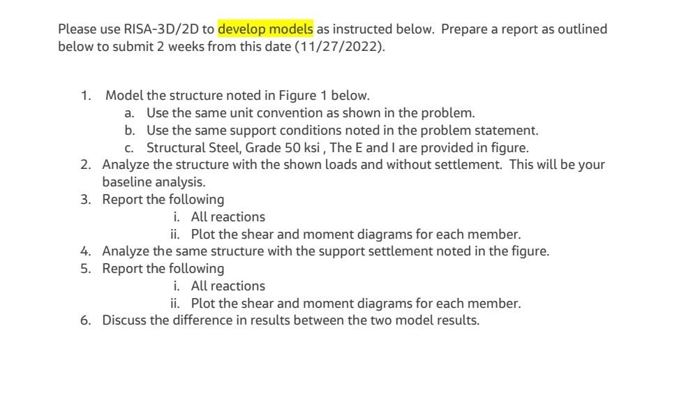 Solved Please use RISA-3D/2D to develop models as instructed | Chegg.com