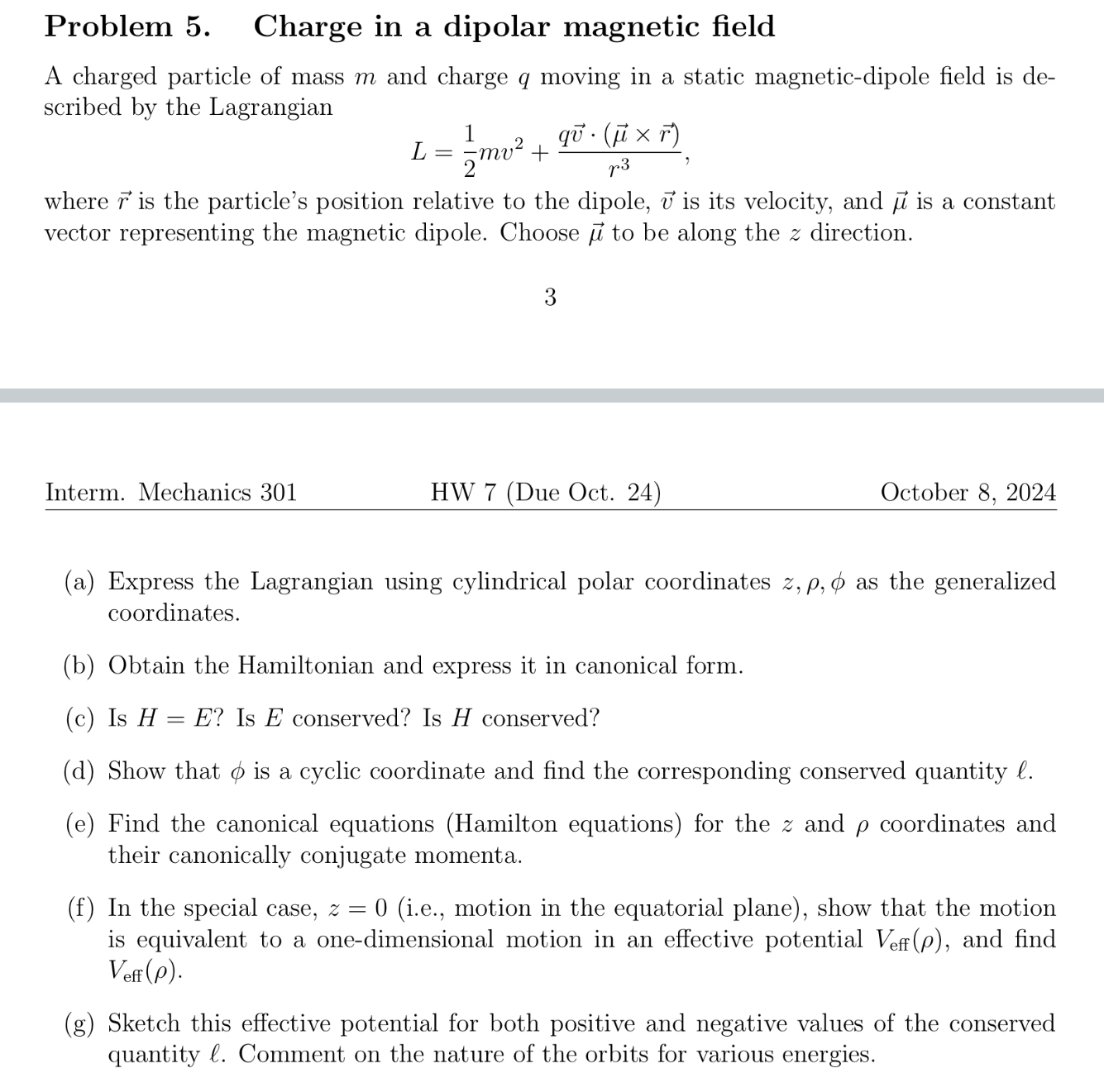 Solved by an EXPERT Problem 5. ﻿Charge in a dipolar magnetic fieldA | Chegg.com